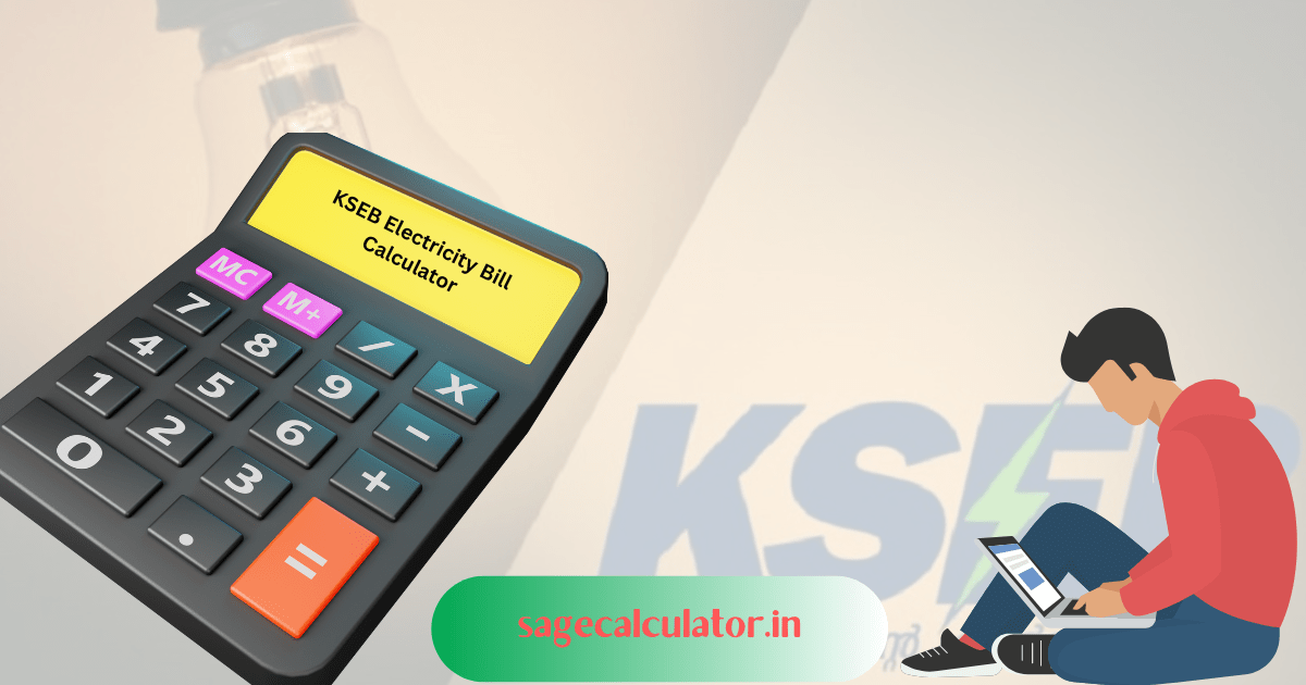 KSEB Calculator 2025 , Calculate Domestic Electricity Bill KSEB Calculator 2025 , Calculate Domestic Electricity Bill